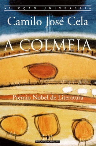 A Colmeia by Camilo José Cela | Goodreads