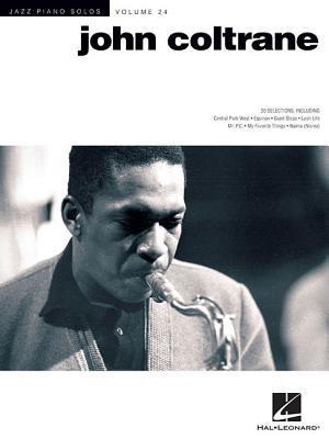 John Coltrane - Jazz Piano Solos Series Volume 24 | 20 Iconic Jazz ...