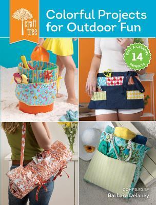 Craft Tree Colorful Projects for Outdoor Fun by Barbara Delaney | Goodreads