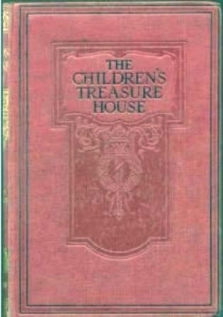 The Children's Treasure House by John R. Crossland | Goodreads