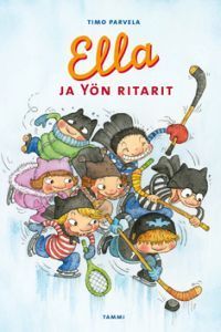 Ella ja Yön ritarit by Timo Parvela | Goodreads
