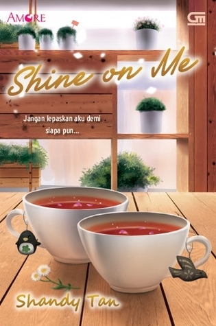 Shine on Me by Shandy Tan | Goodreads