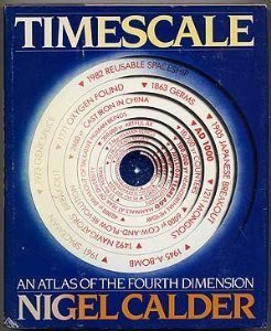 Timescale : An Atlas of the Fourth Dimension by Nigel Calder | Goodreads