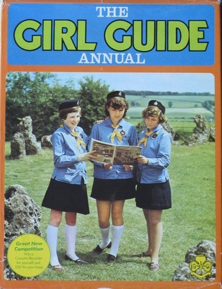 The Girl Guide Annual: 1972 by Jean Kenward | Goodreads