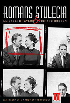 Romans stulecia. Elizabeth Taylor i Richard Burton by Sam Kashner ...