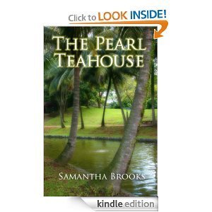 The Pearl Tea House by Samantha Brooks | Goodreads