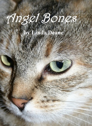 Angel Bones by Linda Deane | Goodreads