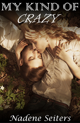 My Kind of Crazy by NNS | Goodreads