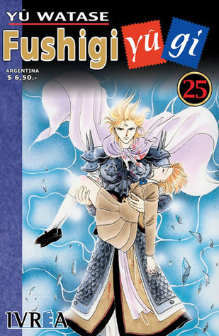 Fushigi Yûgi #25 (Fushigi Yûgi, #25 de 36) by Yuu Watase | Goodreads