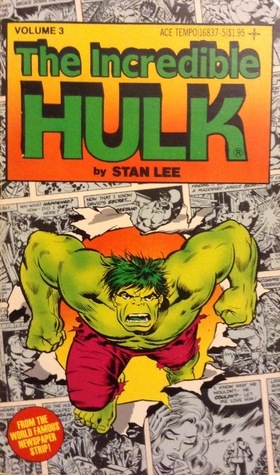 The Incredible Hulk: Volume 3 by Stan Lee | Goodreads