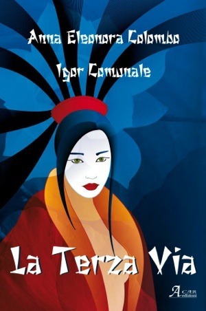 La Terza Via by Anna Eleonora Colombo | Goodreads