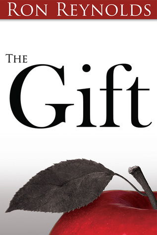 The Gift by Ron Reynolds | Goodreads