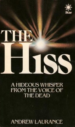 The Hiss by Andrew Laurance | Goodreads