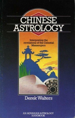 Chinese Astrology by Derek Walters | Goodreads
