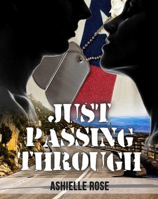 Just Passing Through by Ashielle Rose | Goodreads
