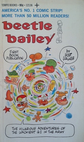 Beetle Bailey by Mort Walker | Goodreads
