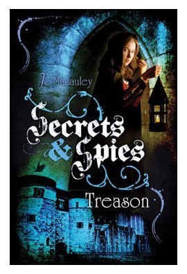 Treason (Secrets & Spies #1) by Jo MacAuley | Goodreads