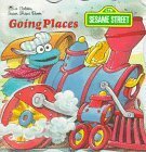 Sesame Street/Going Places (Golden Books) by Jessie Smith | Goodreads