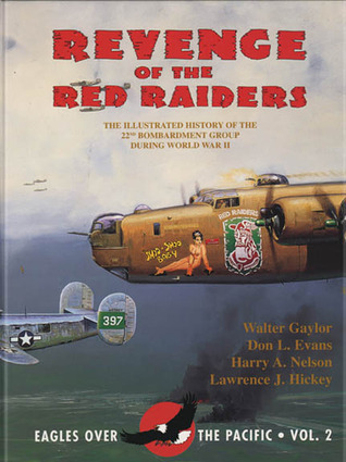 Revenge of the Red Raiders: The Illustrated History of the 22nd ...