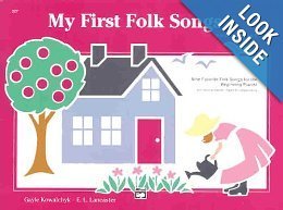 My First Folk Songs: Nine Favorite Folk Songs for the Beginning Pianist ...
