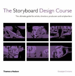 Storyboard Design Course: Principles, Practice, and Techniques - The ...