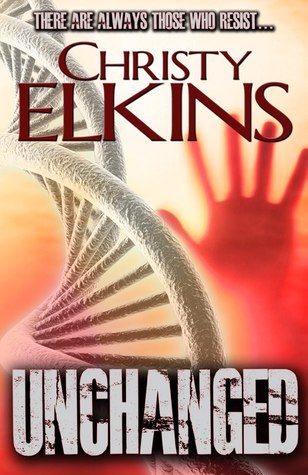 Unchanged by Christy Elkins | Goodreads