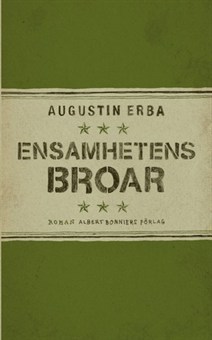 Ensamhetens broar by Augustin Erba | Goodreads