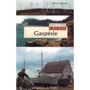 Gaspesie: A Brief History by Mario Mimeault | Goodreads