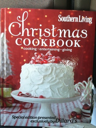 2014 Southern Living Christmas Cookbook for Dillard's by Rebecca ...