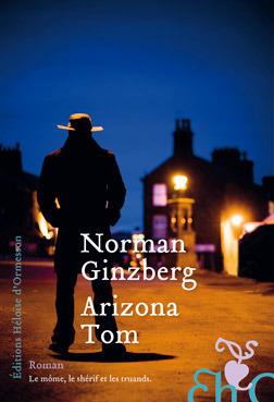 Arizona Tom by Norman Ginzberg | Goodreads