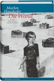 Die Wand by Marlen Haushofer | Goodreads