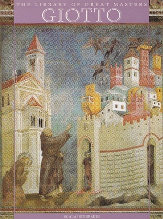 Giotto: Complete Works by Luciano Bellosi | Goodreads