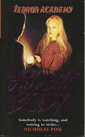 Student Body (Terror Academy, #6) by Nicholas Pine | Goodreads