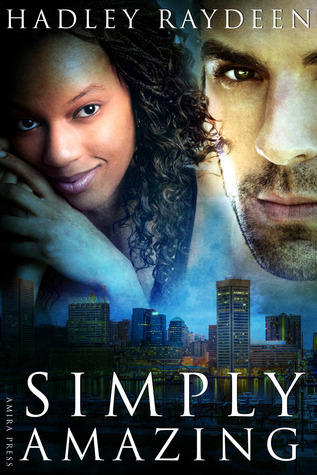Simply Amazing by Hadley Raydeen | Goodreads