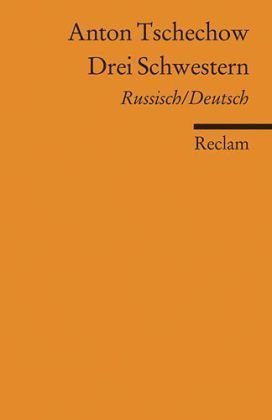 Drei Schwestern by Anton Chekhov | Goodreads