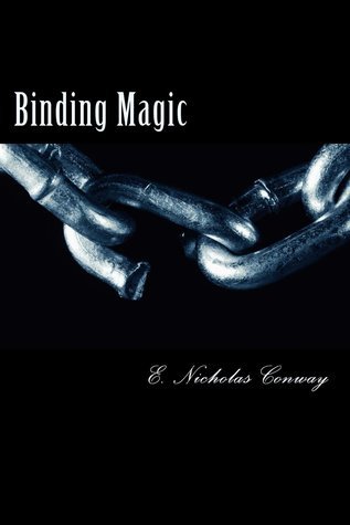 Binding Magic by E. Conway | Goodreads