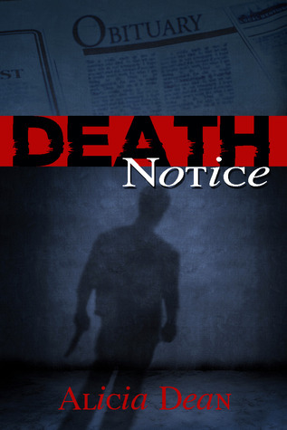 Death Notice (The Northland Crime Chronicles, # 1) by Alicia Dean ...