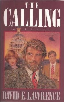 The Calling by David E. Lawrence | Goodreads