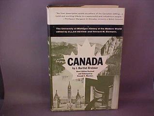 Canada: A Modern History by John Bartlet Brebner | Goodreads