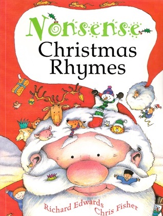 Nonsense Christmas Rhymes by Richard Edwards | Goodreads