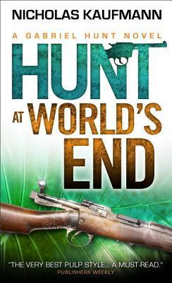 Hunt at World's End (Gabriel Hunt, #3) by Gabriel Hunt | Goodreads