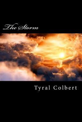 The Storm by Tyral Lee Colbert | Goodreads