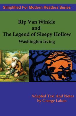 Rip Van Winkle And The Legend of Sleepy Hollow: Simplified for Modern ...