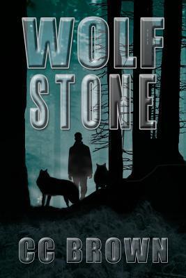Wolf Stone by C.C. Brown | Goodreads