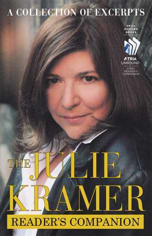 The Julie Kramer Reader's Companion: A Collection of Excerpts by Julie ...