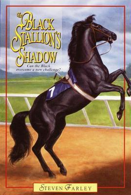 Black Stallion's Shadow by Steven Farley | Goodreads