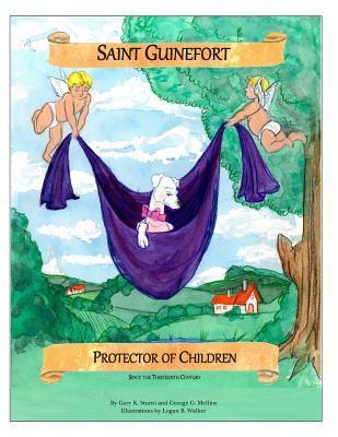 Saint Guinefort: Protector of Children Since the Thirteenth Century by ...