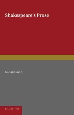 Shakespeare's Prose by Milton Crane | Goodreads