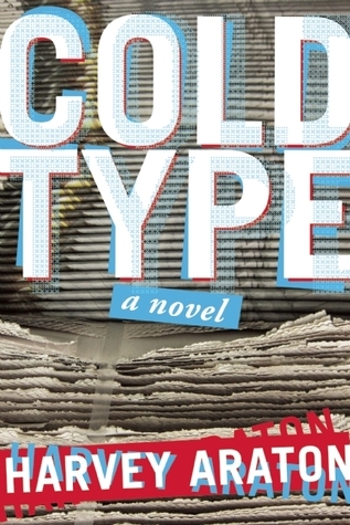 Cold Type by Harvey Araton | Goodreads