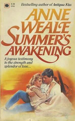 Summer's Awakening by Anne Weale | Goodreads